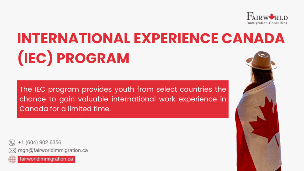 IEC Program | International Experience Canada | Fairworld